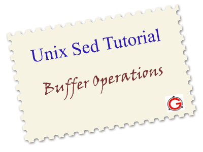 Unix Sed Tutorial : 7 Examples for Sed Hold and Pattern Buffer Operations